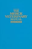 The Merck Veterinary Manual, 11e: Amazon.co.uk: Merck Editor ...