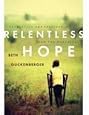 Relentless Hope: Extracting the Precious from the Worthless ...
