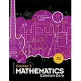 Mathematics, Course 3: Common Core, All-in-One Student Workbook ...