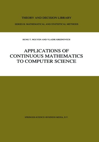 [PDF] Applications of Continuous Mathematics to Computer Science ...