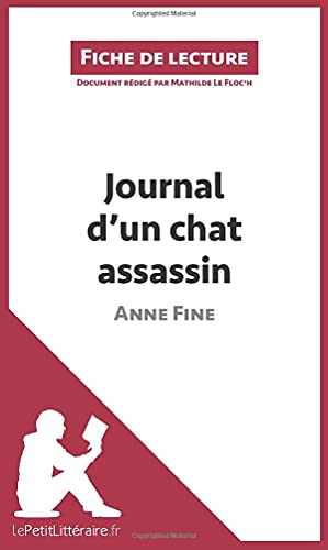 Journal d'un chat assassin de Anne Fine (Fiche de lecture): Analyse ...