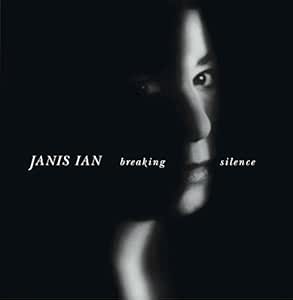 Janis Ian - Breaking Silence - Amazon.com Music