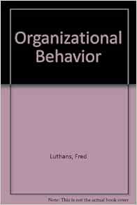 Organizational Behavior: Luthans, Fred, : 9780070663961: Amazon.com: Books