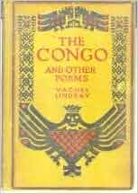The Congo and Other Poems: Vachel Lindsay: 9781125890608: Amazon.com: Books