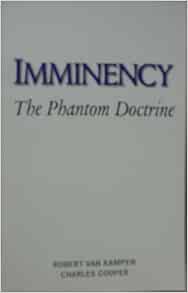 Imminency - The Phantom Doctrine: Robert Van Kampen, Charles Cooper ...