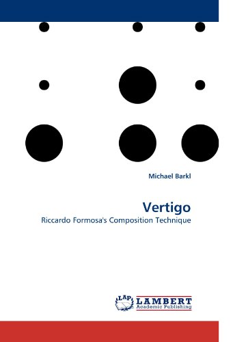 Vertigo: Riccardo Formosa's Composition Technique: Barkl, Michael: 9783838330747: Amazon.com: Books