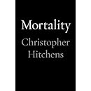 Mortality - Kindle edition by Christopher Hitchens. Politics & Social ...