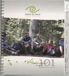Leave No Trace- Center for Outdoor Ethics: 101 Ways to Teach Leave No ...