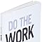 Do the Work: Overcome Resistance and Get Out of Your Own Way ...