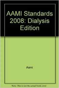 AAMI Standards 2008: Dialysis Edition: 9781570203152: Medicine & Health ...