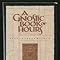 Gnostic Book of Hours: Keys to Inner Wisdom: Singer, June ...