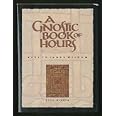 Gnostic Book of Hours: Keys to Inner Wisdom: Singer, June ...