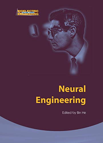 Neural Engineering (Bioelectric Engineering): 9780306486098: Medicine ...