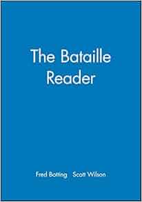 Amazon.com: The Bataille Reader (9780631199595): Fred Botting, Scott ...