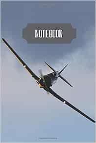 World War II Aircraft Notebook: Blank Lined Notebook - WWII Trainer ...