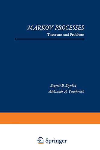 Amazon.com: Markov Processes: Theorems and Problems: 9781489955937: Dynkin, E. B.: Books