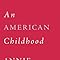 An American Childhood: Annie Dillard: 9780060915186: Books - Amazon.ca