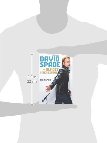 Almost Interesting: The Memoir: Spade, David: 9780062442901: Amazon.com ...