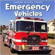 Snapshot Picture Library: Emergency Vehicles Board Book: Terri Smith ...