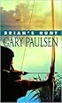 Brian's Hunt (Brian's Saga Series #5) by Gary Paulsen: by Gary Paulsen ...