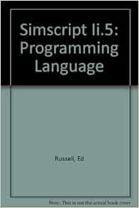 Simscript II.5 Programming Language: Russell, Ed: 9789996806339: Amazon ...