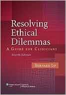 Resolving Ethical Dilemmas, 4TH EDITION: Amazon.com: Books