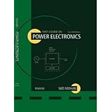 Power Electronics: A First Course: Ned Mohan: 9781118074800: Amazon.com ...