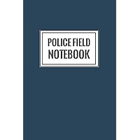 Police Field Notebook: Incident report and Police Field interview ...