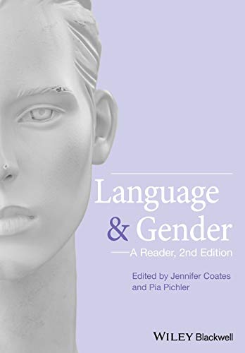 Language and Gender: A Reader: Pichler, Pia, Coates, Jennifer ...
