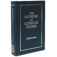 The Sources of Catholic Dogma: Henry Denzinger: 9781930278226: Amazon ...