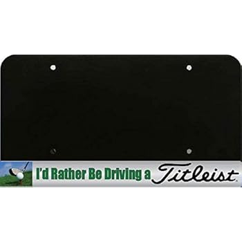 Amazon.com: MW Solutions I'd Rather Be Driving a Titleist License Plate ...
