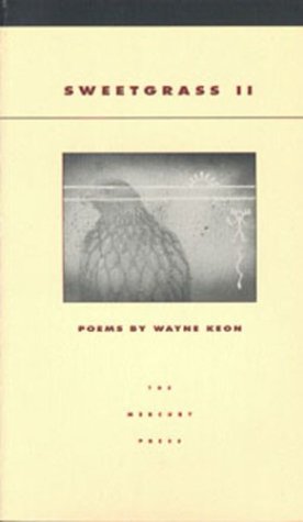 Sweetgrass II: Keon, Wayne: 9780920544785: Amazon.com: Books