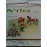 My "d" Book (My First Steps to Reading): Jane Belk Moncure, Colin King ...
