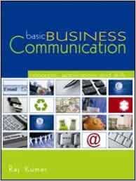Basic Business Communication: Concepts, Applications and Skills: Raj ...