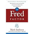 The Fred Factor 1st (first) edition Text Only: Mark Sanborn: Amazon.com ...