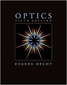 Amazon.com: Optics: 9780133977226: Hecht, Eugene: Books