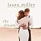 Amazon.com: The Dream: 9781075455506: Miller, Laura: Books