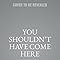 You Shouldn't Have Come Here: Jeneva Rose: 9798212182805: Amazon.com: Books