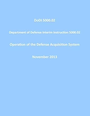 Amazon.com: DoDI 5000.02 Department of Defense Interim Instruction 5000 ...