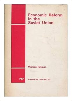 Economic reform in the Soviet Union (Planning): Ellman, Michael ...