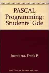 PASCAL Programming: Students' Gde: 9780471104025: Computer Science ...