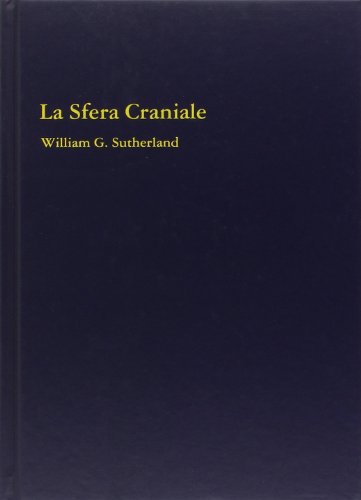 Rerecate: La sfera craniale .pdf scarica - William G. Sutherland