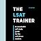 The LSAT Trainer: A Remarkable Self-Study Guide For The Self-Driven ...