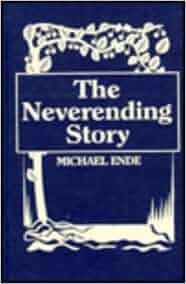 Neverending Story: Michael Ende: 9780848813062: Amazon.com: Books