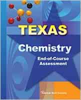 Texas Chemistry EOC Assessment: Liz Thompson, Michelle Gunter, Nicholas ...