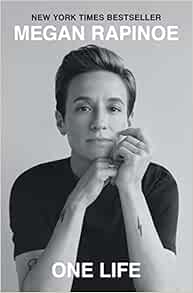 Amazon.com: One Life: 9781984881168: Rapinoe, Megan, Brockes, Emma: Books