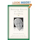 Brother Roger of Taize: Essential Writings (Modern Spiritual Masters ...