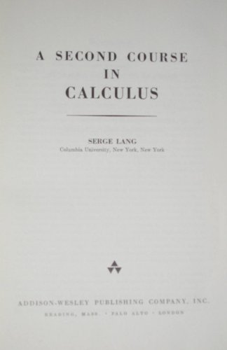 A second course in calculus (Addison-Wesley series in mathematics ...