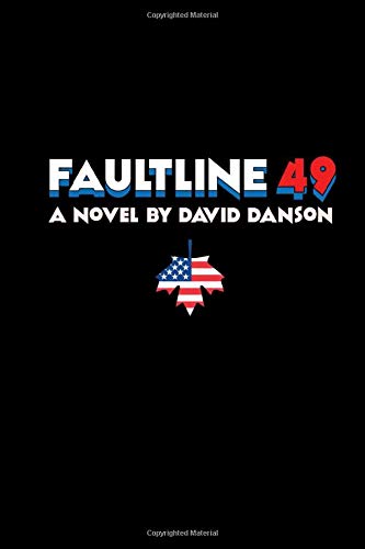Faultline 49: Danson, David, MacKinnon, Joseph: 9780988164024: Amazon ...
