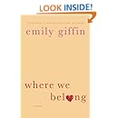 Where We Belong: A Novel: Emily Giffin: 9780312554187: Amazon.com: Books
